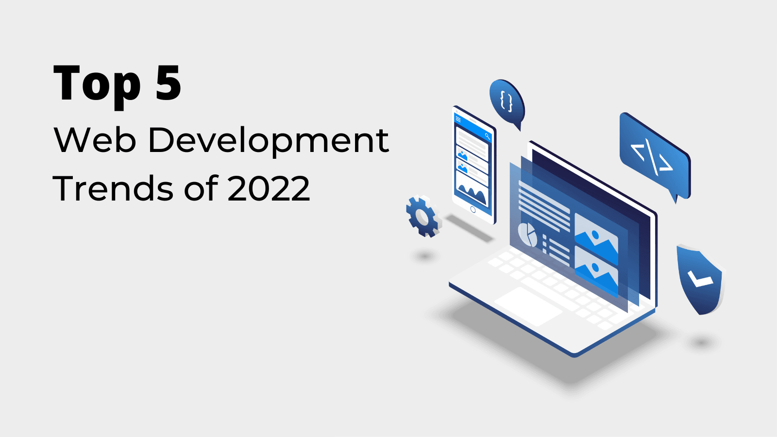 Top 5 Web Developments Trends For 2025