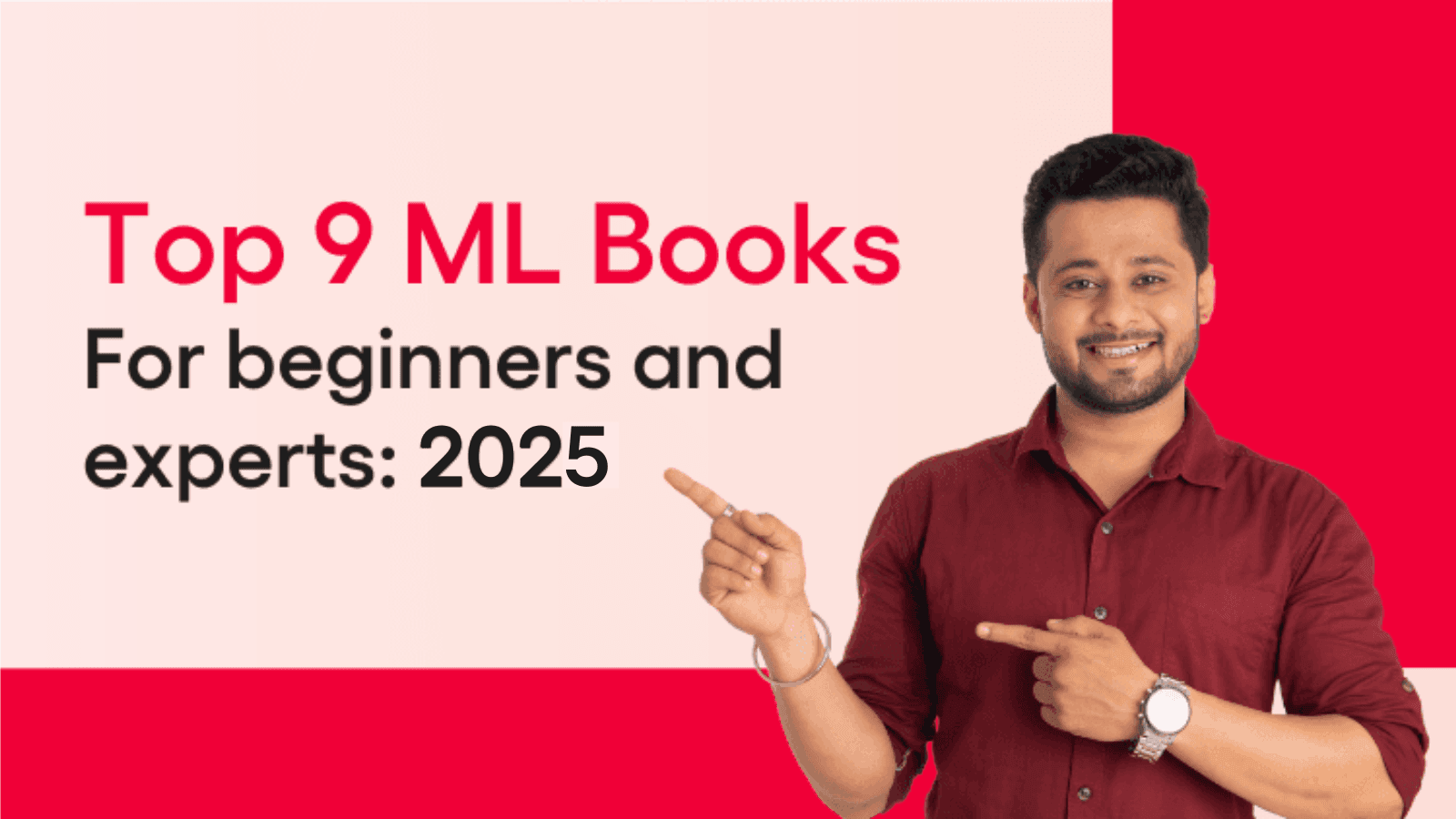 Top 9 Machine Learning Books for Beginners and Experts 2025