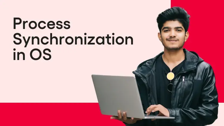 Process Synchronization in OS (Operating System)